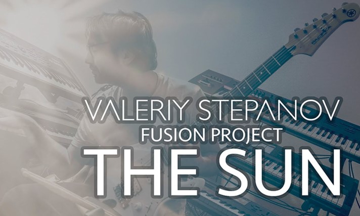 Valeriy Stepanov Fusion Project – The Sun - Informando & Detonando